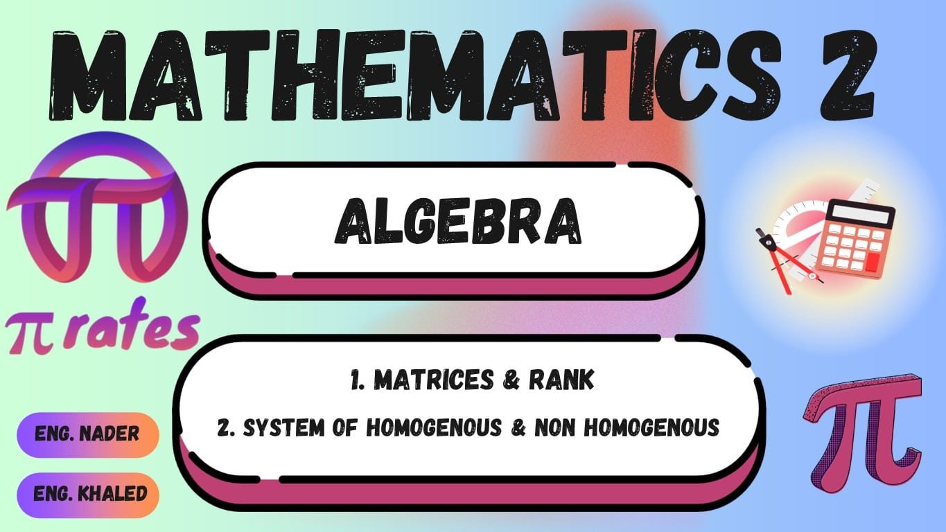 Math 2 - Algebra (Matrices & system of homogenous and non homogenous ...